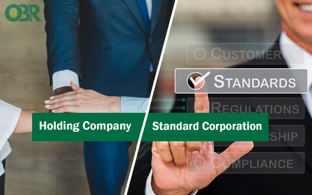 Holding Company vs. Standard Corporation | OBR